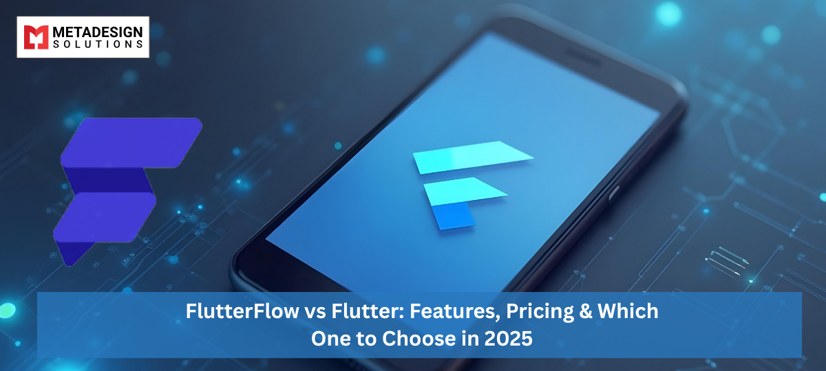 FlutterFlow vs Flutter: Features, Pricing & Which One to Choose in 2025 FlutterFlow vs Flutter: Features, Pricing & Which One to Choose in 2025